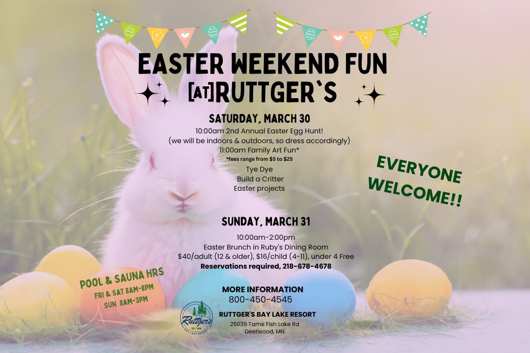 Easter Weekend | Ruttger's Bay Lake Resort